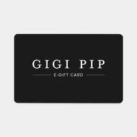 Gigi Pip's $ E-Gift Card