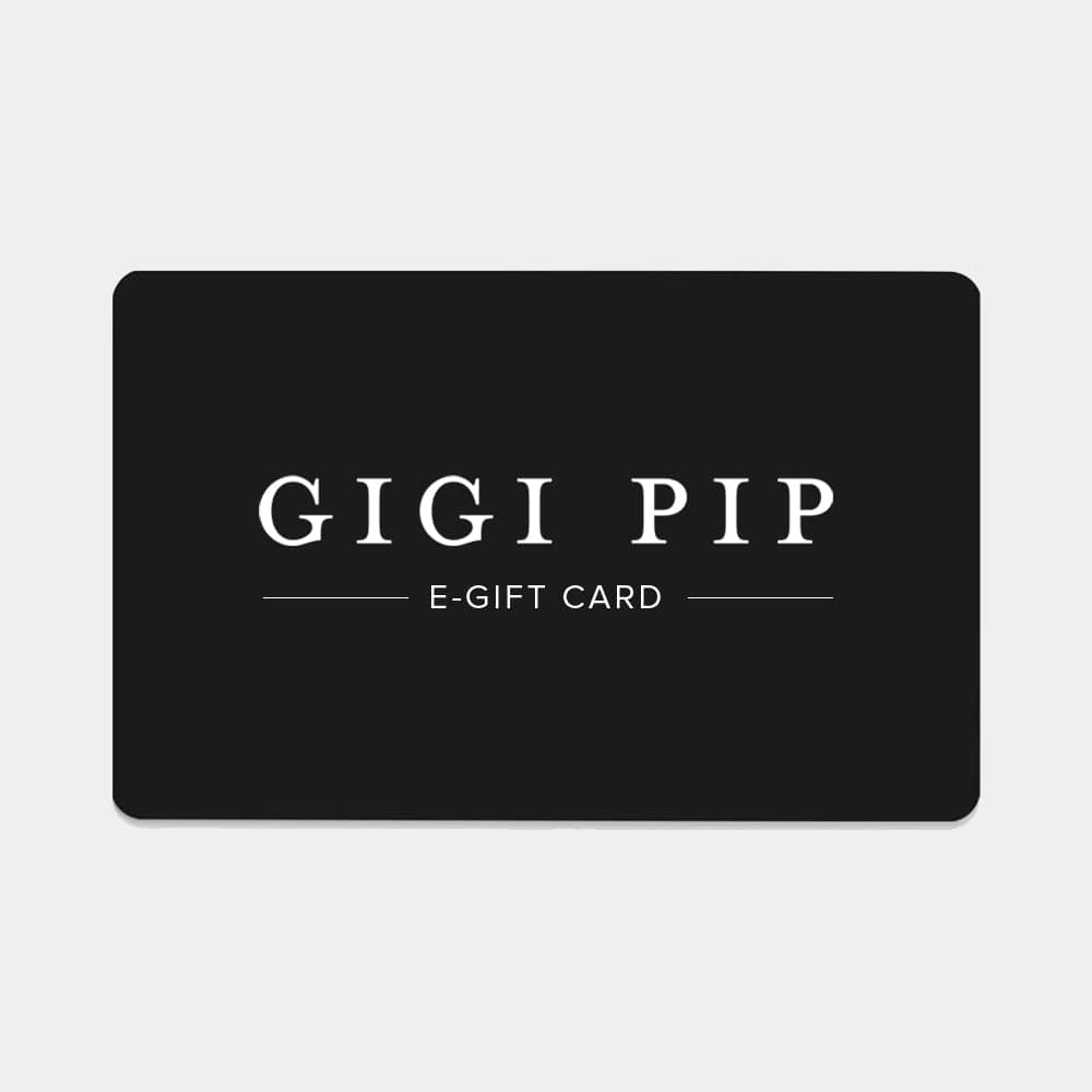 Gigi Pip's $ E-Gift Card - GIGI PIP